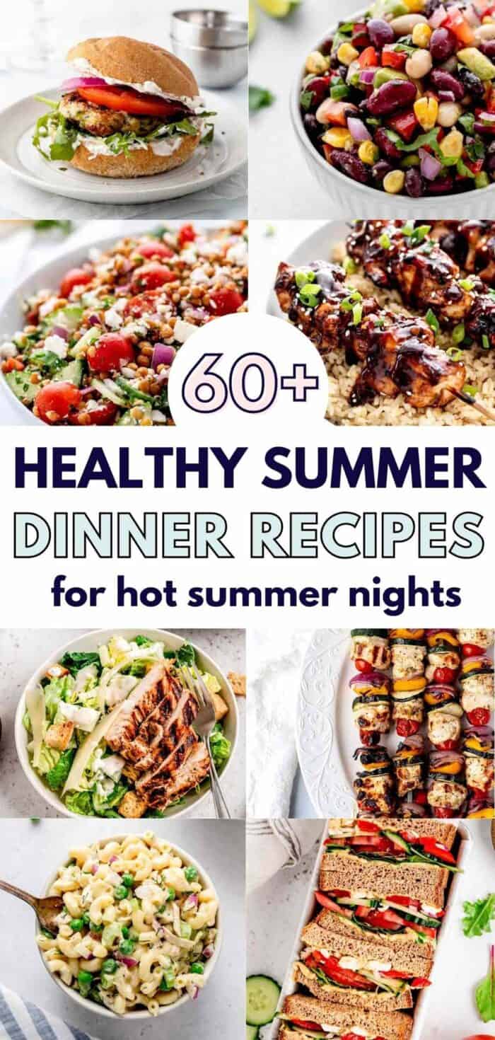 60+ Healthy Summer Dinner Recipes - Haute & Healthy Living